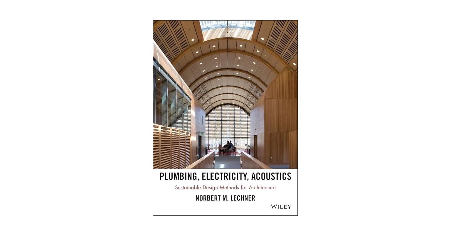 Sustainable Design Methods for Architecture: Plumbing, Electricity ...