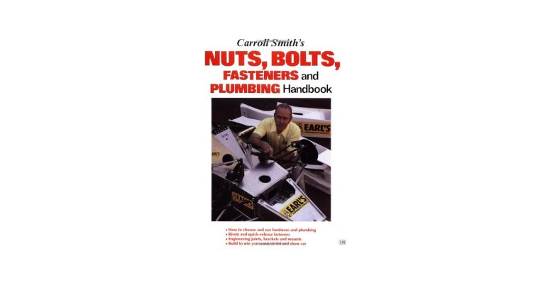 Carroll Smith's Nuts, Bolts & Fasteners Handbook Explained - Plumbing ...